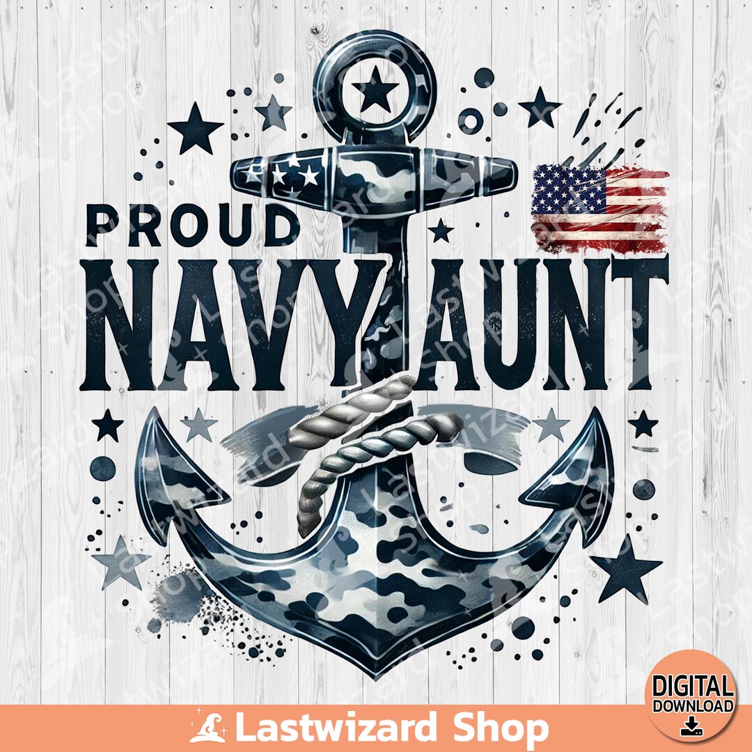 Proud Navy Aunt Png, Camouflage Anchor Sublimation Design, Navy Mom ...
