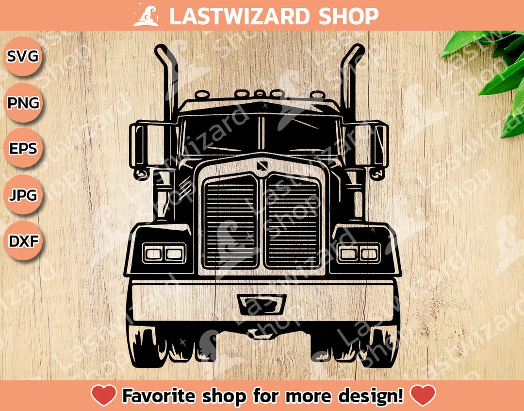 Semi Truck Svg Png Dxf, Digger Svg, Truck Clipart, Construction ...