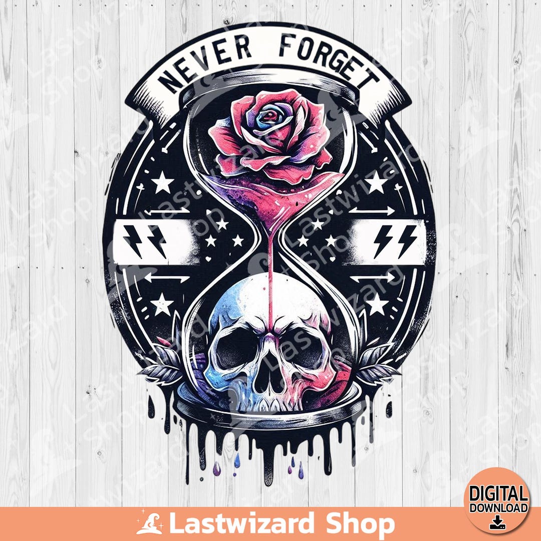 Never Forget PNG, Funny Skeleton Dead Sublimation Design, Watercolor ...