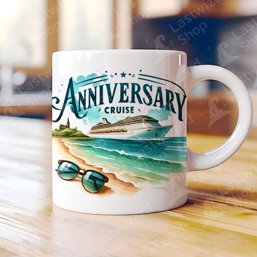 Anniversary Cruise Mug Wrap 11oz & 15oz Mug Wrap Template, Cruise Ship ...