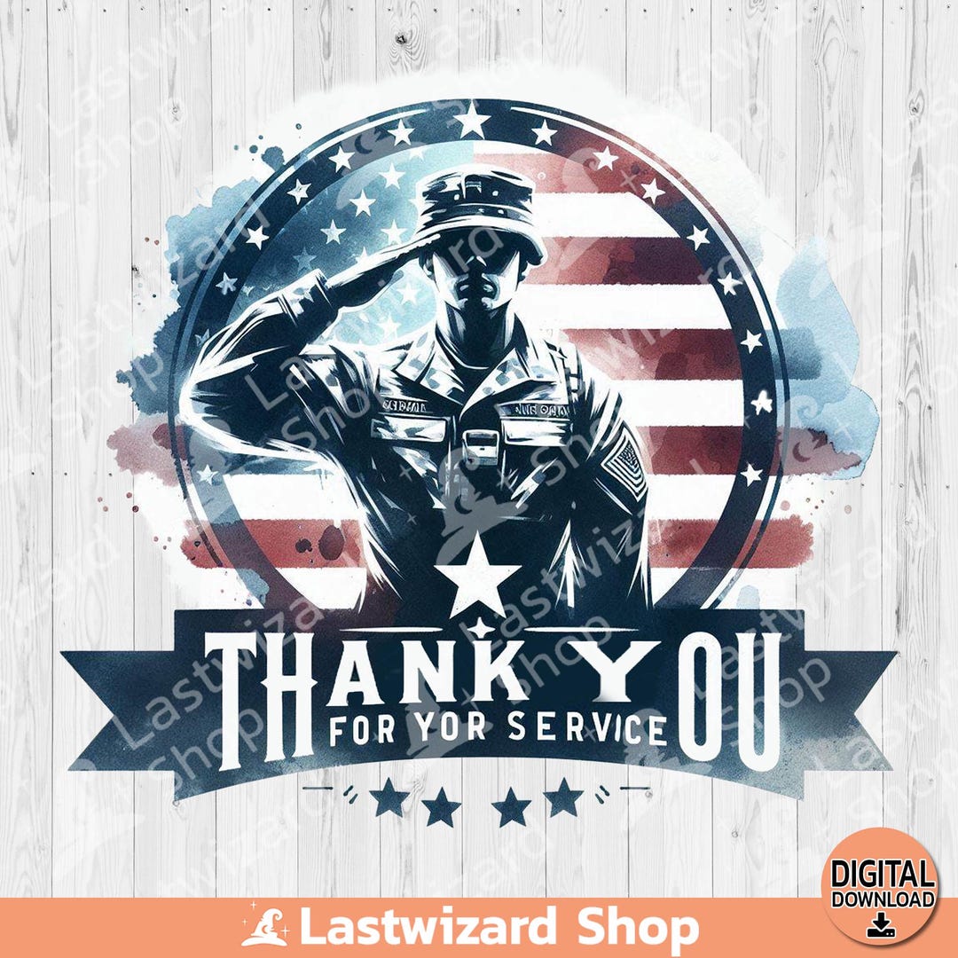 Thank You for Your Service PNG, USA Soldier Sublimation Design ...