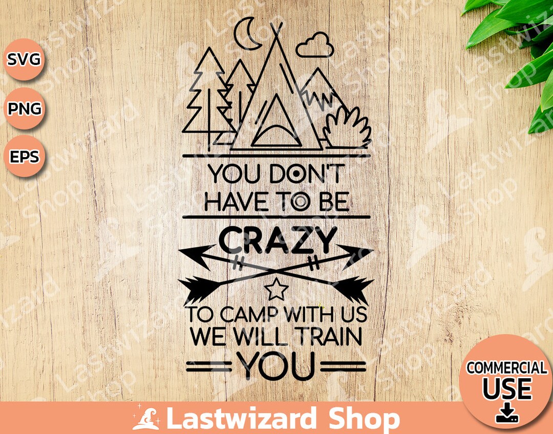 Crazy Camping Friends Svg, Happy Camper Svg, Outdoors Svg, Backpacking ...