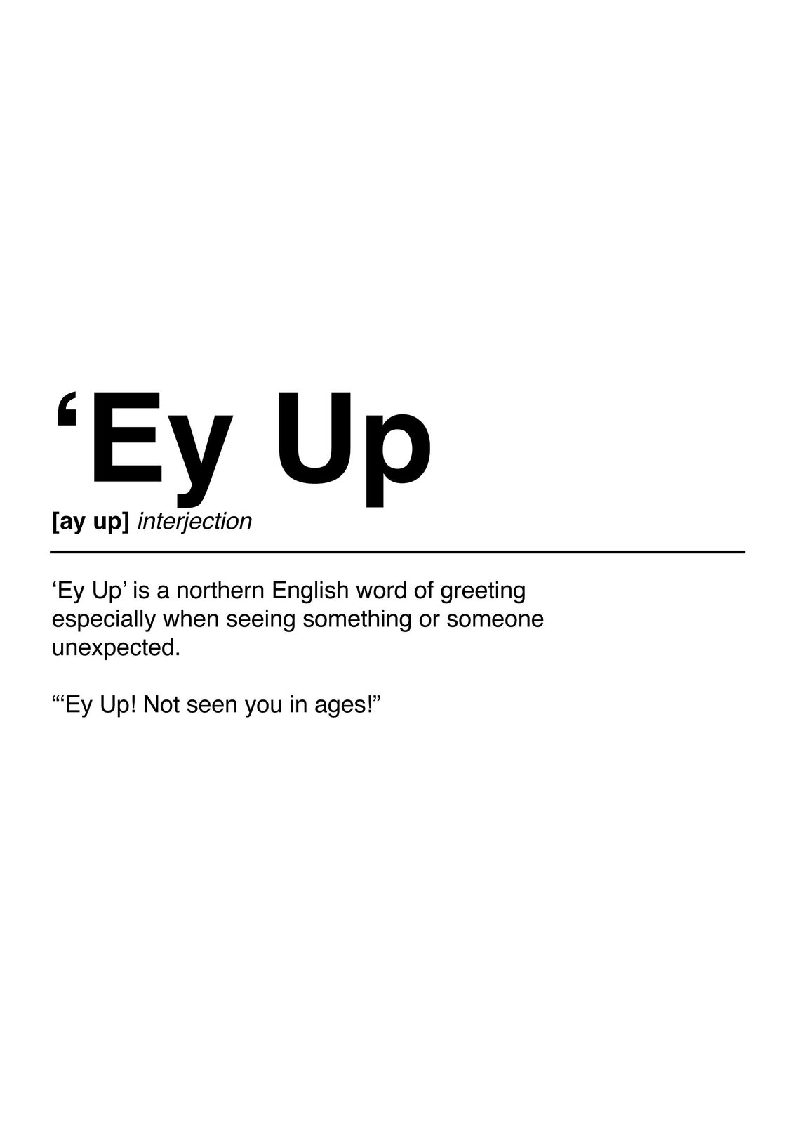 Ey Up Definition Print Yorkshire Northern Slang Words Urban | Etsy