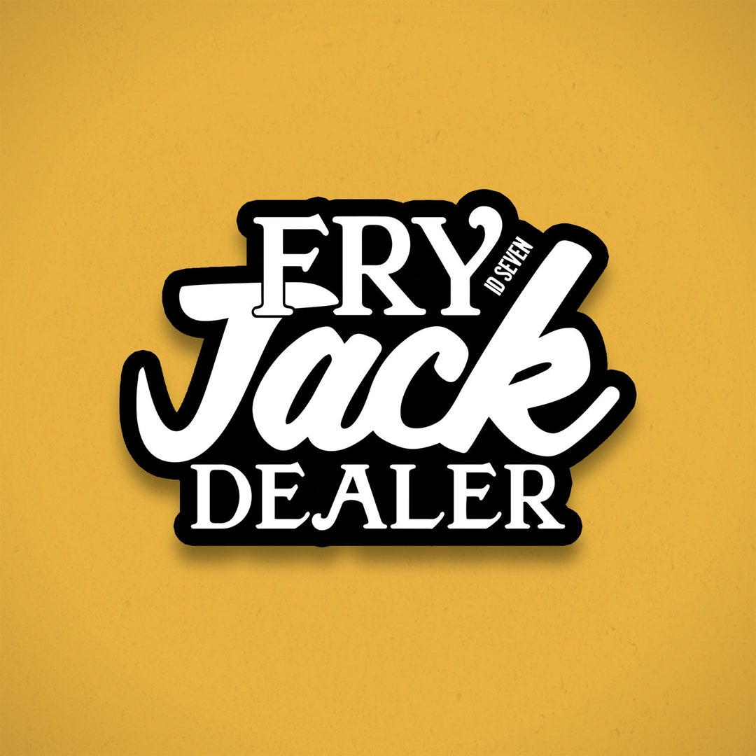 Fry Jack Dealer Sticker - Etsy