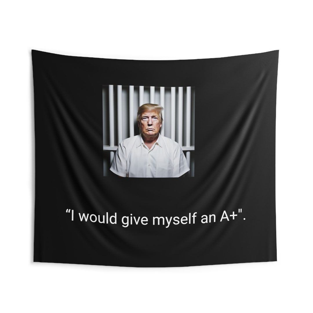 Donald Trump Jail Tapestry With Famous Quote - Etsy