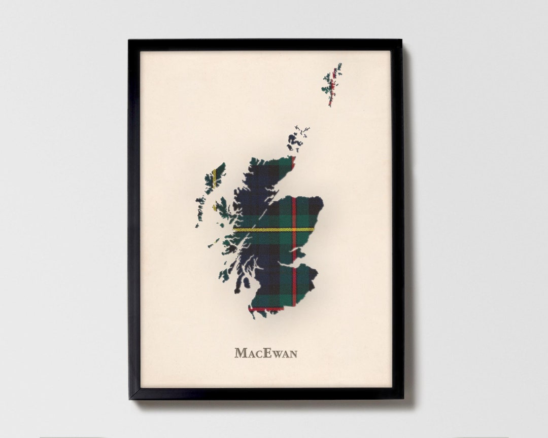 Clan Macewan Scottish Tartan Map | Macewan of Scotland Family Wall ...