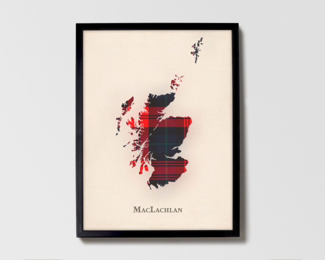 Clan Maclachlan Scottish Tartan Map Maclachlan Wall Decor - Etsy