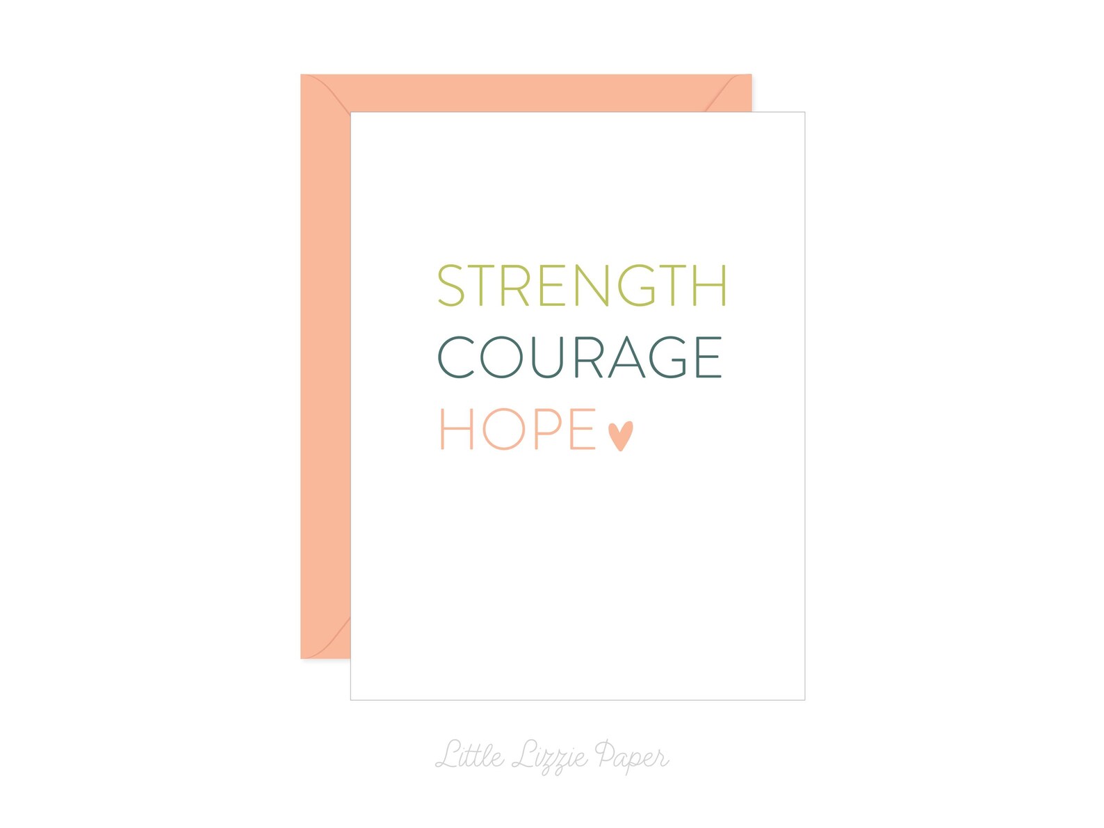 Strength, Courage, Hope Card – Encouragement Card – Folded 4.25 X 5.5 ...