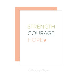 Strength, Courage, Hope Card – Encouragement Card – Folded 4.25 X 5.5 ...