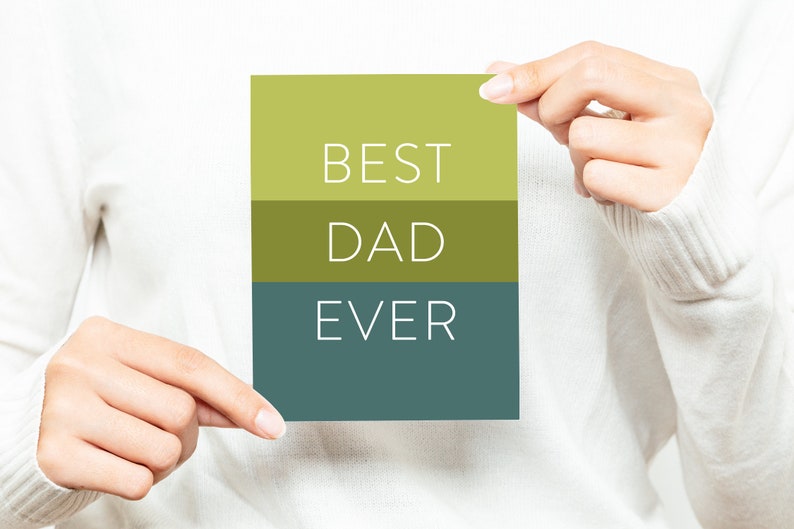 Best Dad Ever Card – Father's Day Card – Birthday Card – Folded 4.25 X ...
