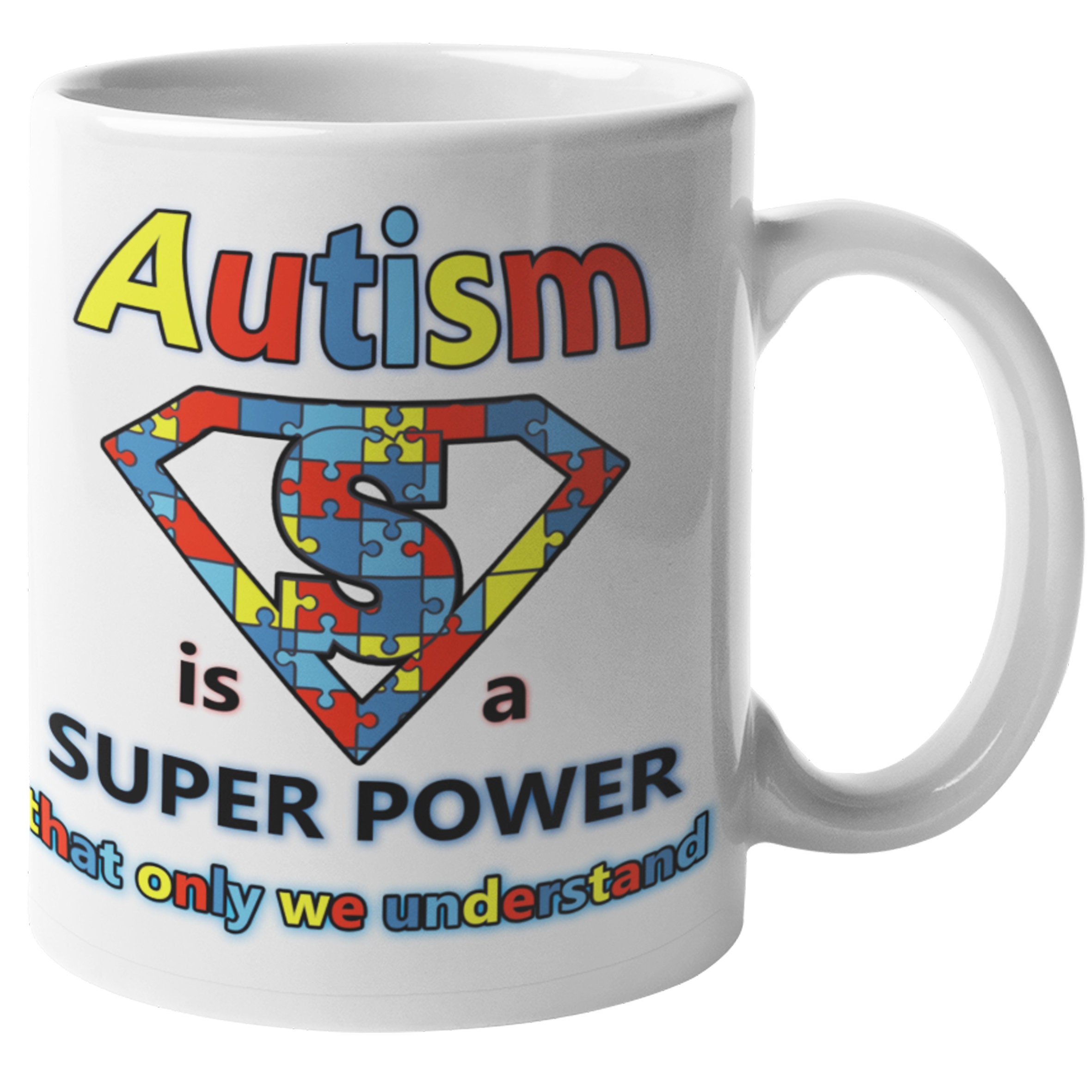 Autism Awareness Mug Autism is a Super Power That Only We Undertsand - Etsy
