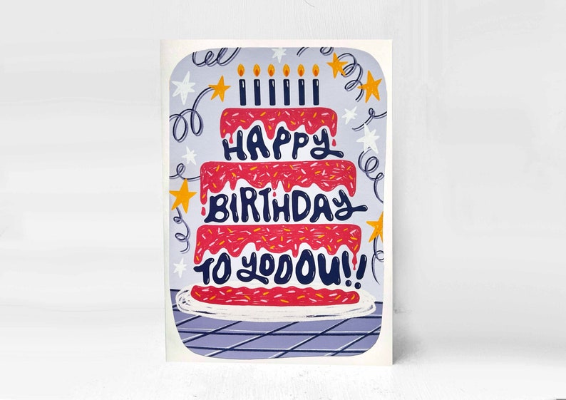 Happy Birthday to You Card Birthday Card Birthday Cake Card Celebration ...