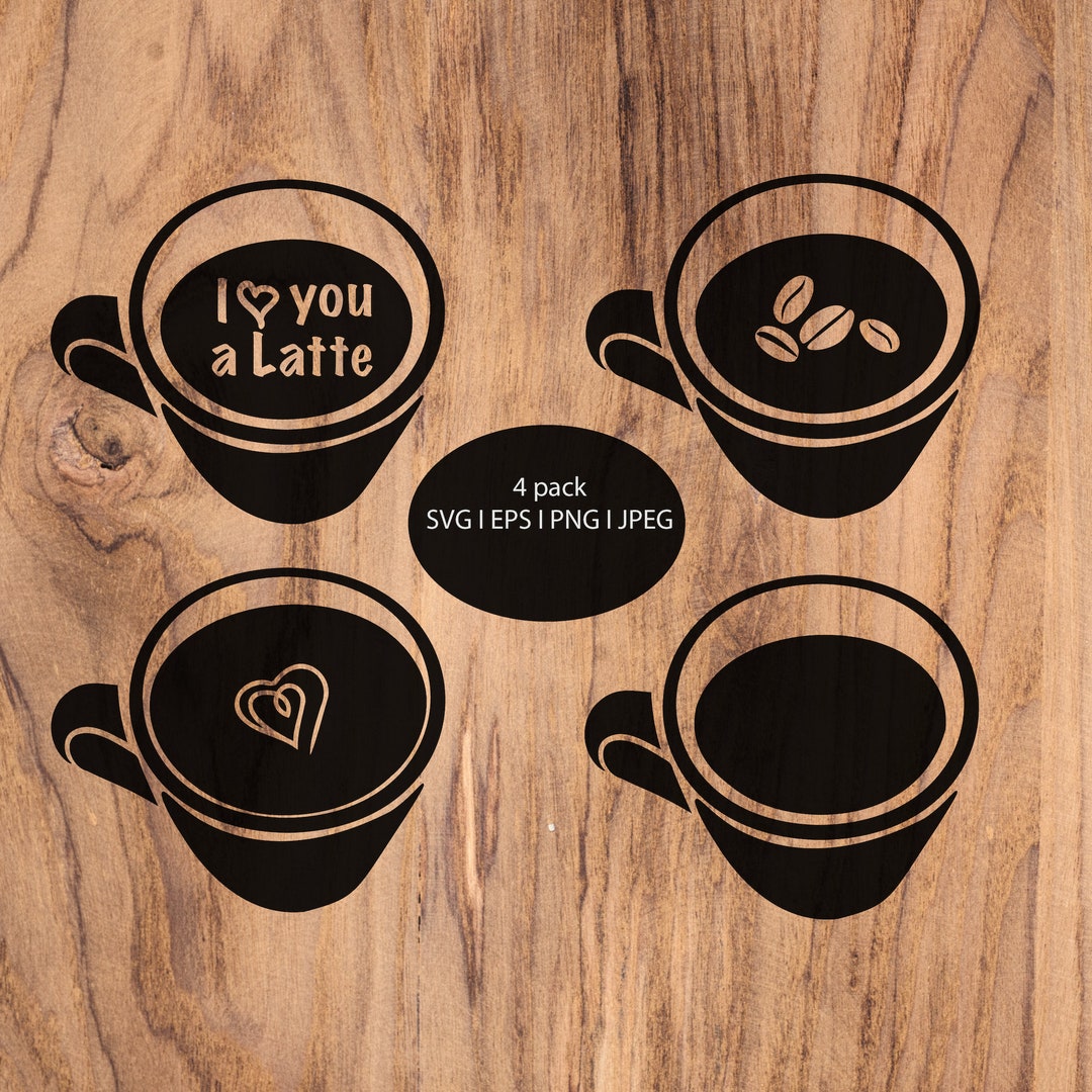 Coffee Lover Gift, I Love You a Latte Svg, Coffee Svg, Coffee Clipart ...