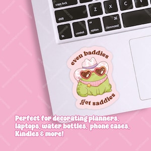 Even Baddies Get Saddies Sticker, Cowboy Froggy in Sunglasses Sticker ...