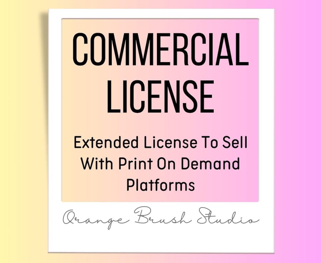 Commercial POD License for 1 Listing by Orange Brush Studio Shop ...