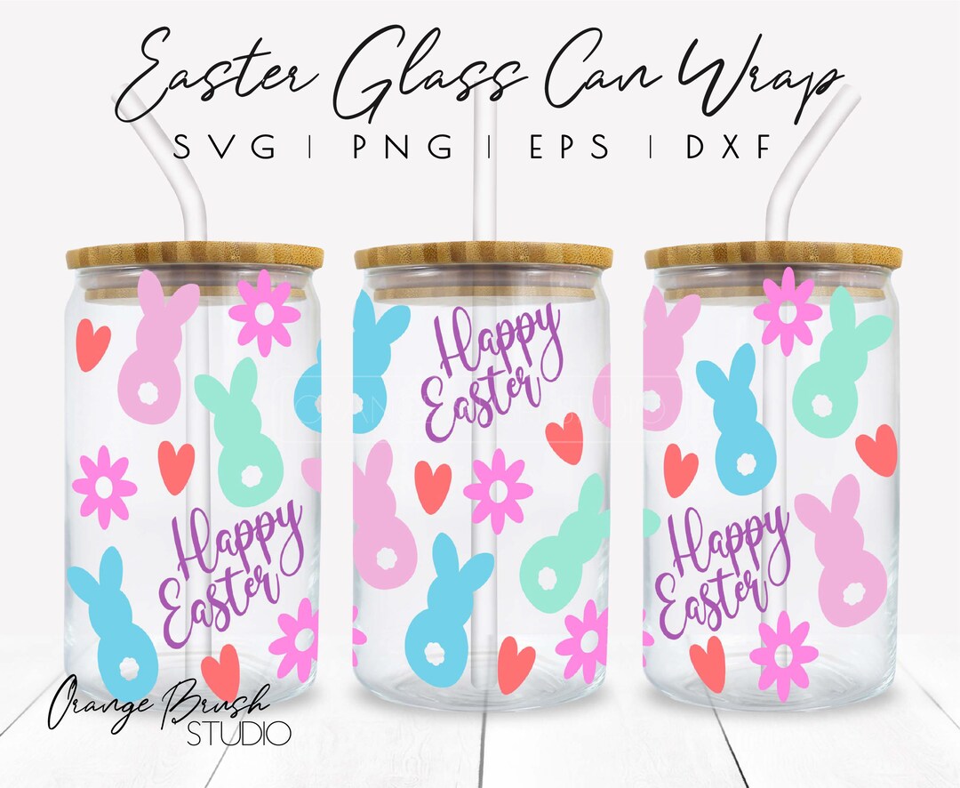 Happy Easter Can Glass Wrap Easter Bunny Libbey Glass SVG. Spring Beer ...