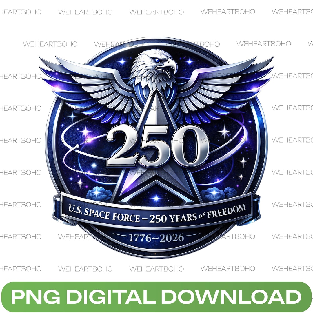 U.S. Space Force 250 Years PNG, USA 250th Anniversary 1776–2026 ...