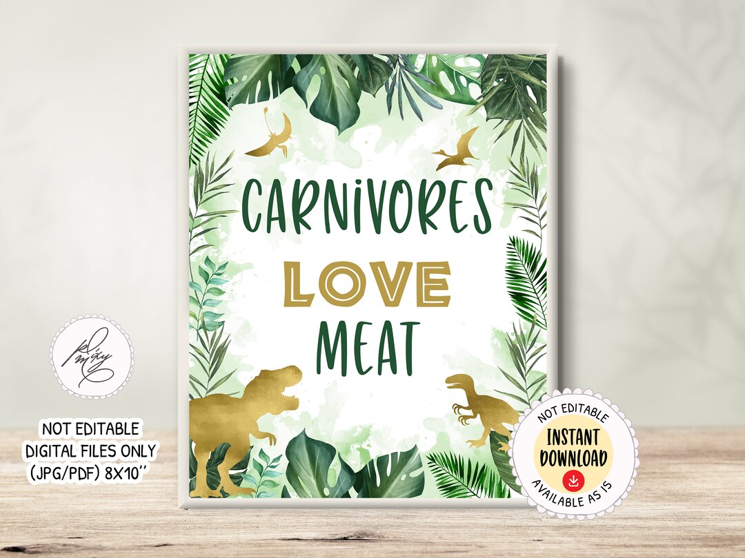 Gold Dinosaur Carnivores Love Meat Sign, Printable Dinosaur Kids ...