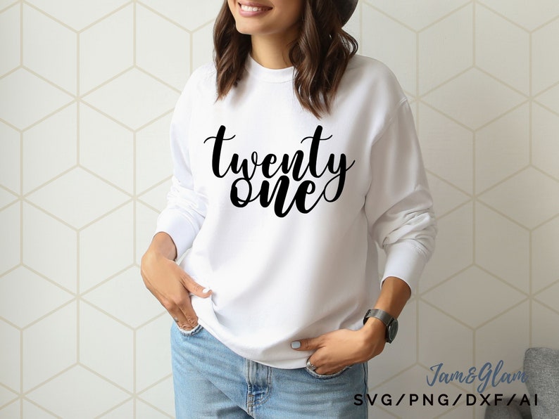 Twenty One Svg 21th Birthday Svg Files For Cricut Cake Etsy