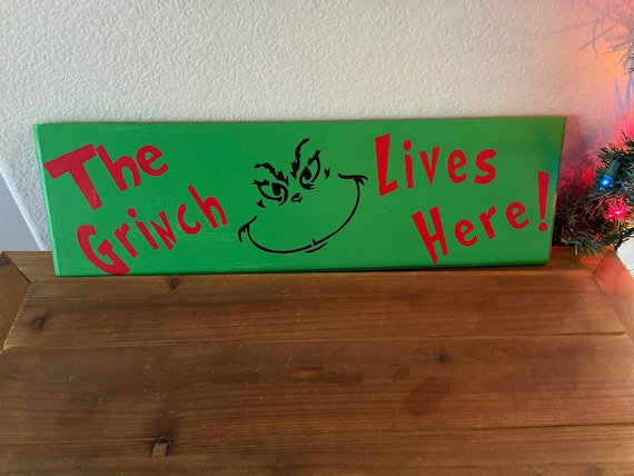 The Grinch Lives Here Outdoor sign | Etsy