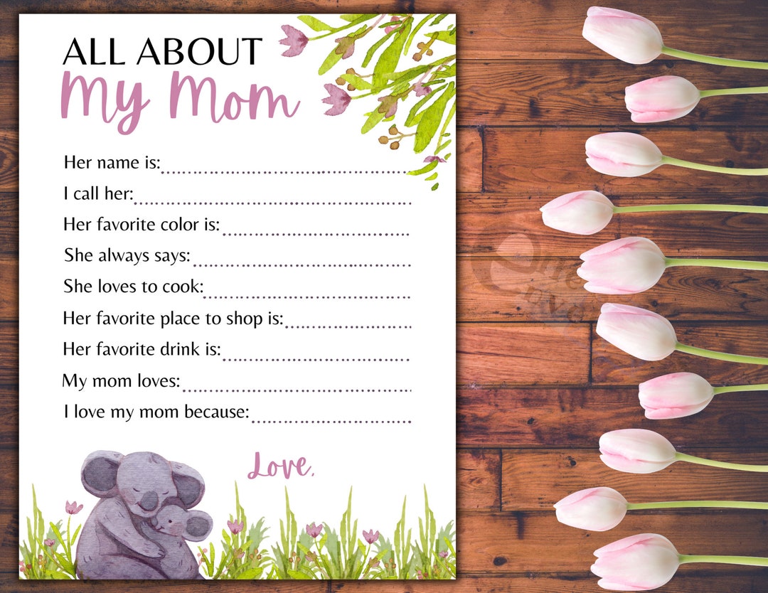 All About My Mom Printable/fill in the Blank/mother's Day Questionnaire ...