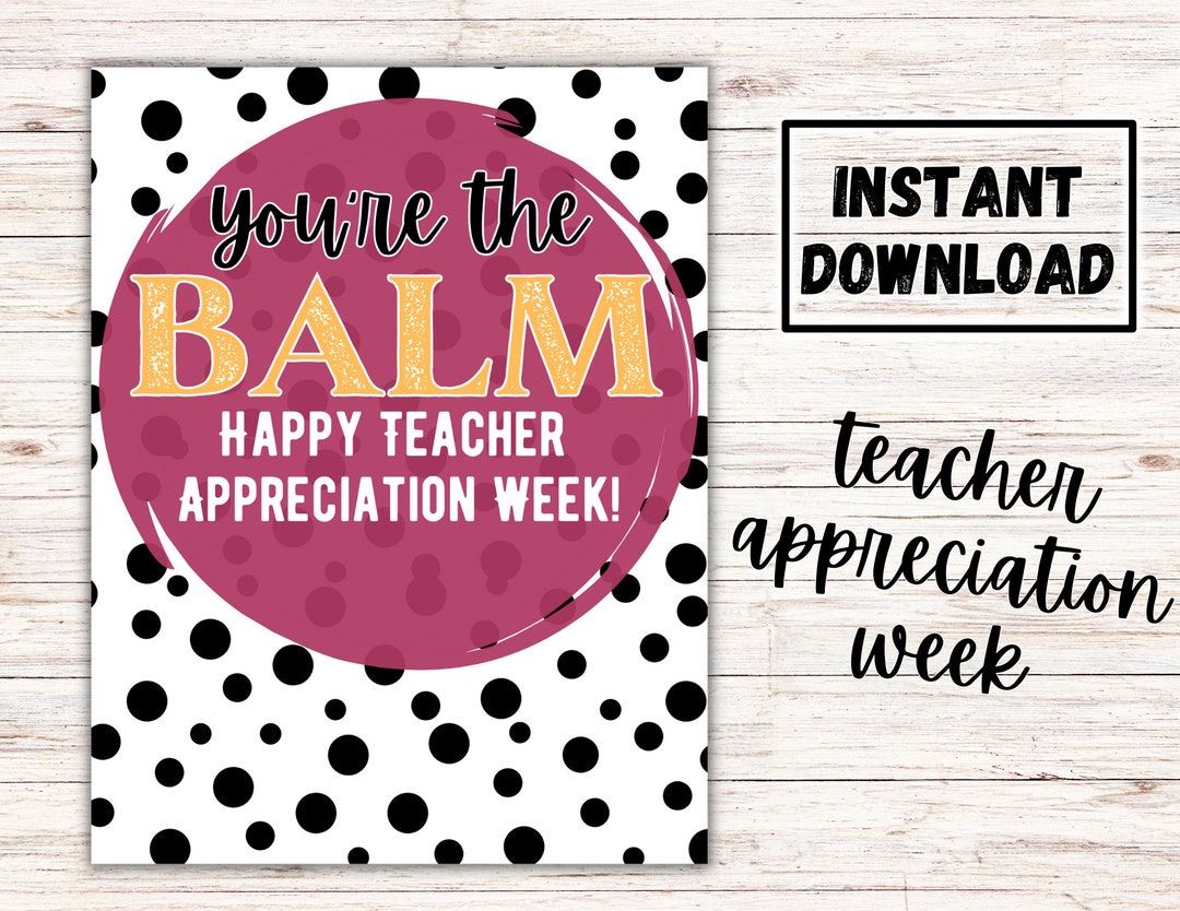 Teacher Appreciation Gift Tag/you're the Balm Gift/chapstick Teacher ...