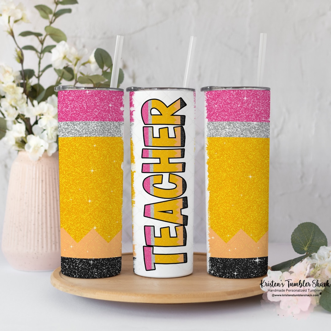 School Teacher Pencil Tumbler With Straw School Teacher Pencil Cup ...