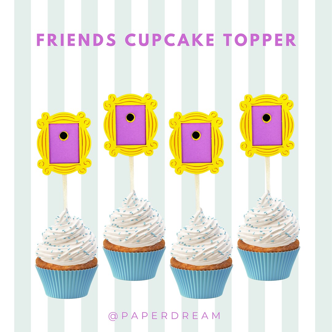 Friends Cupcake Topper - Friends Birthday Party - Inspired Friends - Etsy