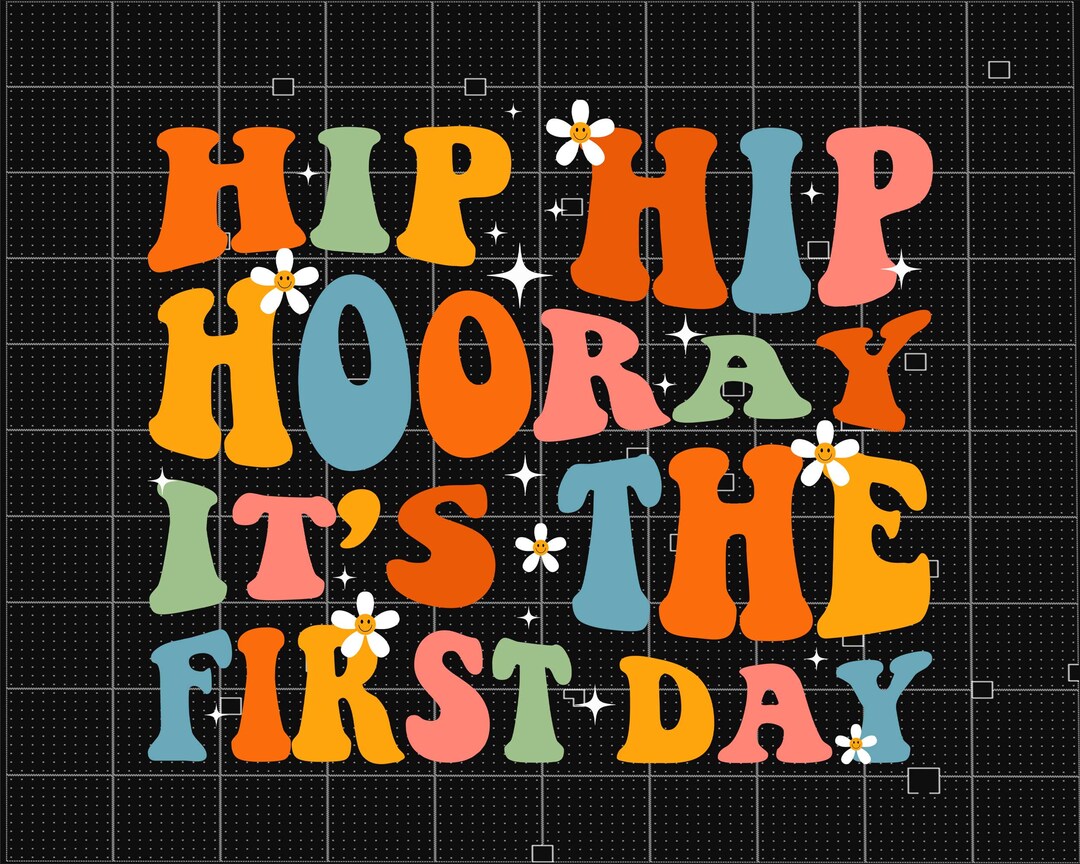 Hip Hip Hooray Happy First Day Back to School Png Colorful - Etsy