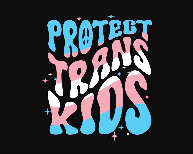 Protect Trans Kids Png LGBT Png Trans Kids Png Trans - Etsy