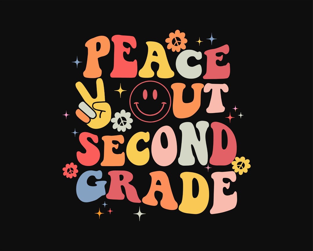 Peace Out Second Grade Png Last Day of School Png 2nd Grade - Etsy