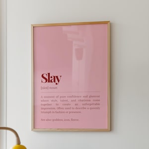 Slay Definition Poster, Digital Download Wall Art, Modern Feminist Gift ...