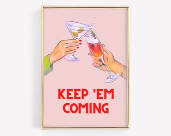 Keep Em Coming Print - Etsy