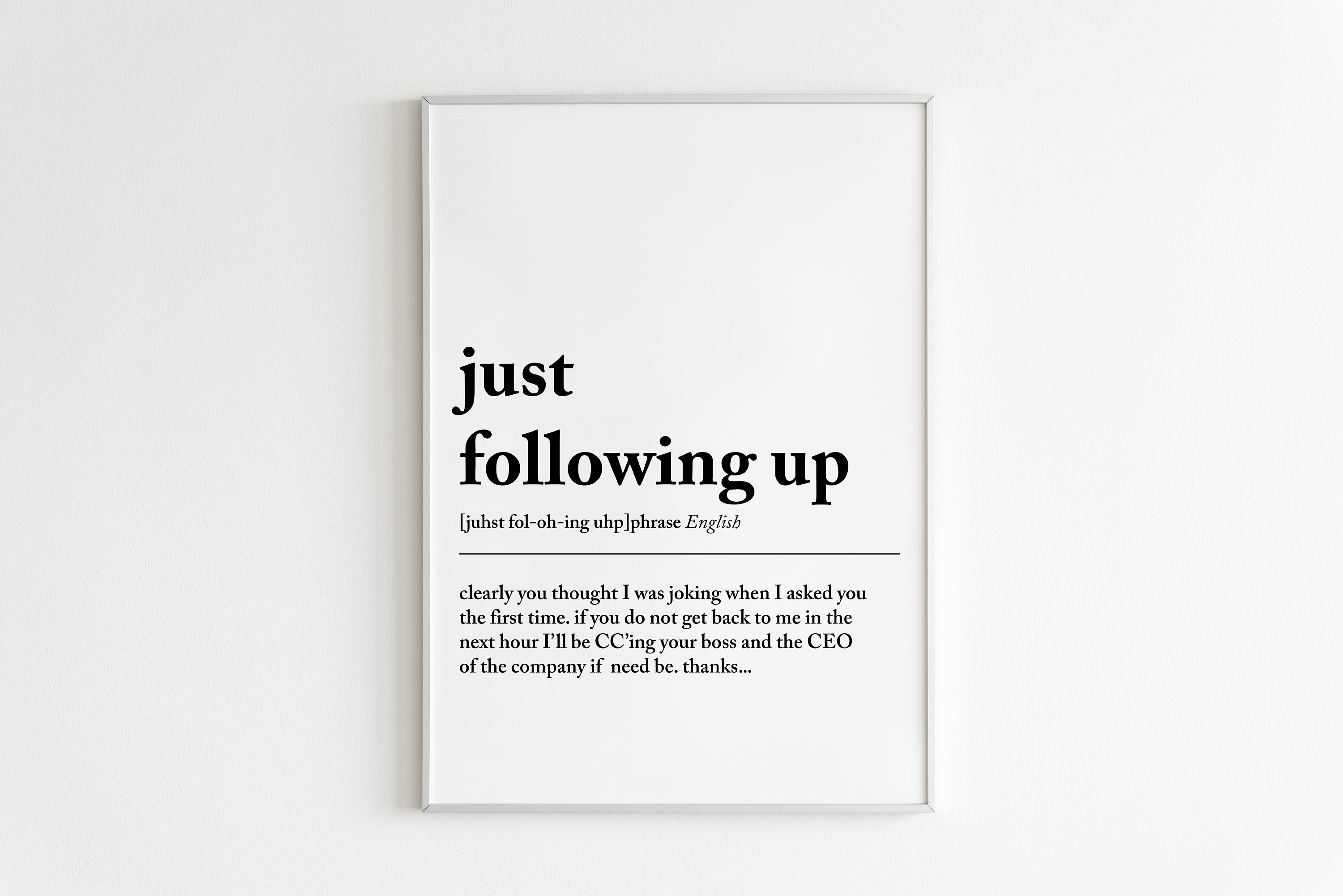 Home Office Wall Decor Just Following up Definition Print Funny Home ...
