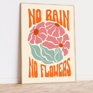 Colorful Flower Wall Art, No Rain No Flowers Print, Vibrant Matisse ...