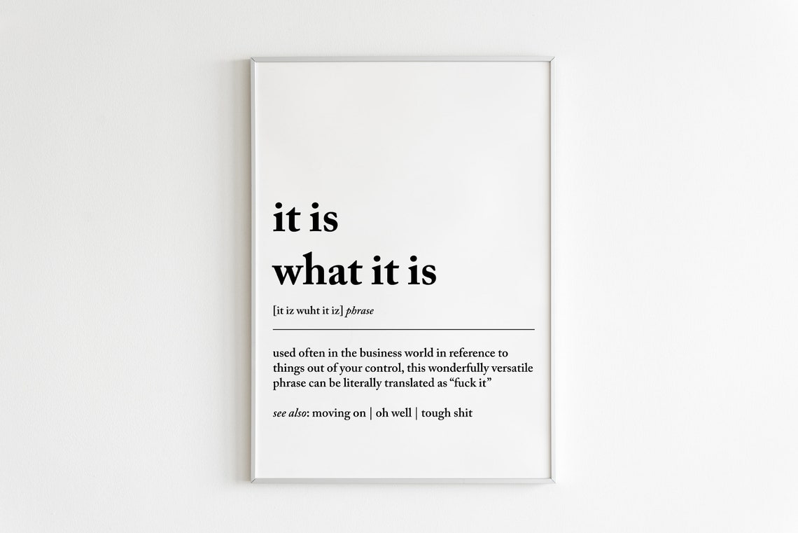 Home Office Wall Art | It is What It is Definition Print | Home Office ...