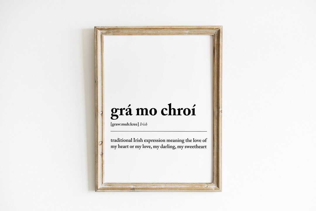 Grá Mo Chroí/irish Language/wall Art/home Decor/ireland/irish/wedding ...