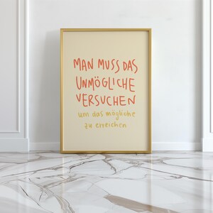 Try the Impossible to Achieve the Possible - German Motivational Quote ...