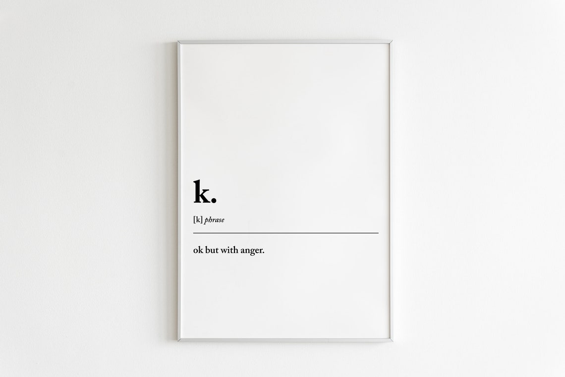 Funny Wall Art K Definition Printable Dorm Room Decor - Etsy