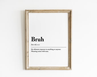 Bro Bruh Wall Art - Etsy