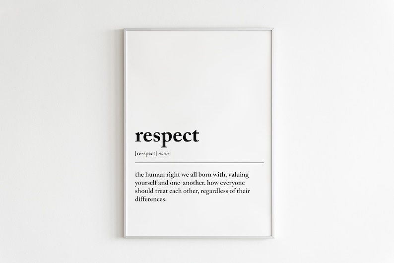 Respect Definition, Printable Wall Art, Respect Poster, Respect Quote ...
