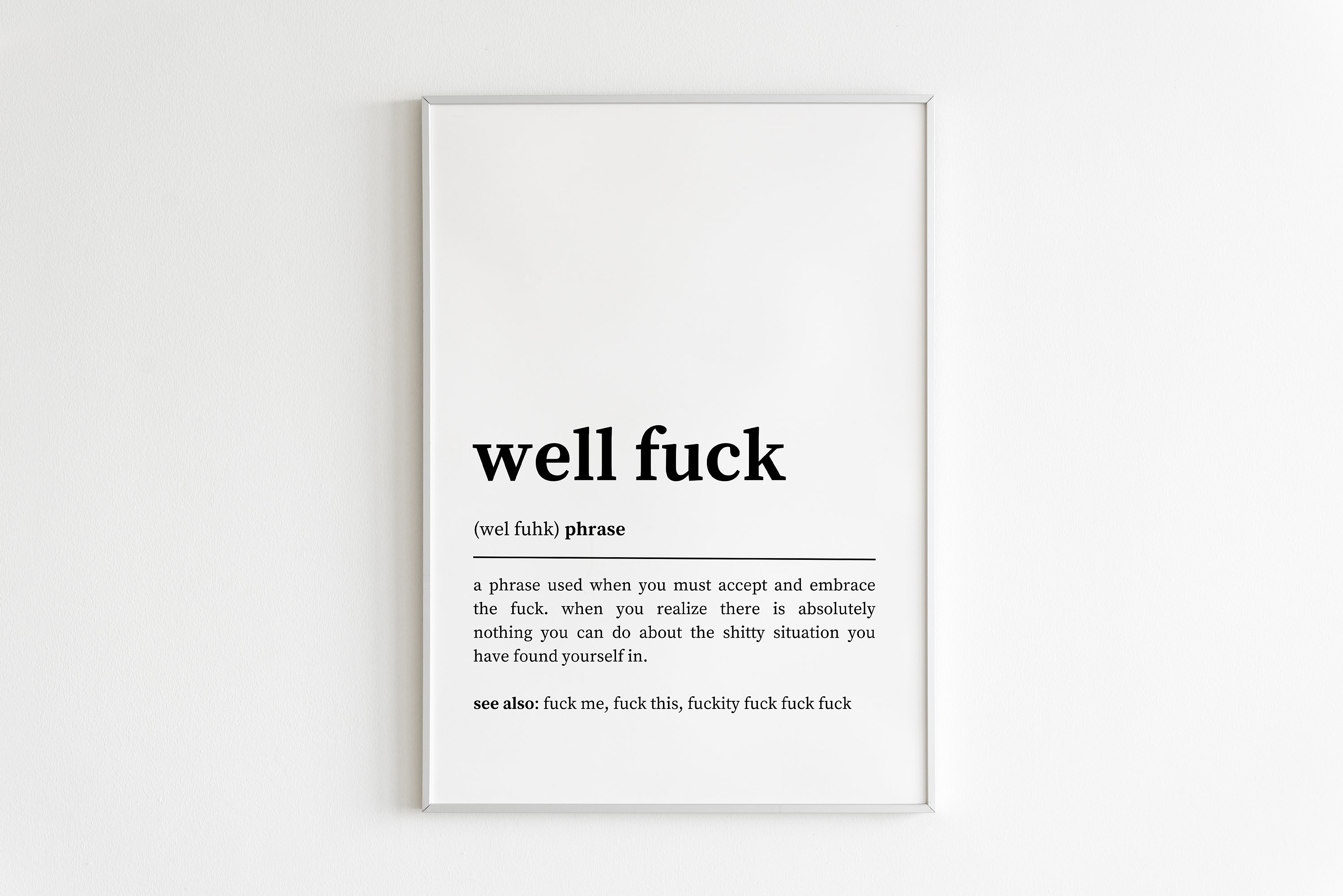 Well Fuck Definition Funny Printable Wall Art Minimalist Home Decor ...