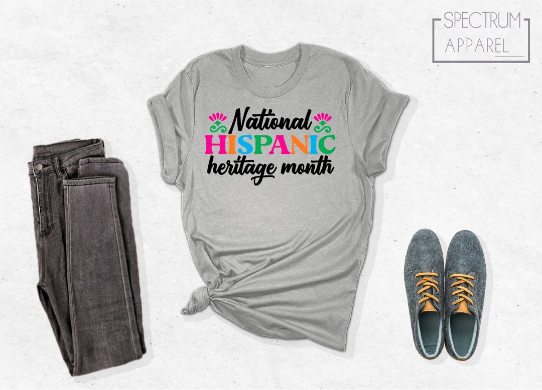 National Hispanic Heritage Month Shirts, Latin American Shirt, Mexican ...