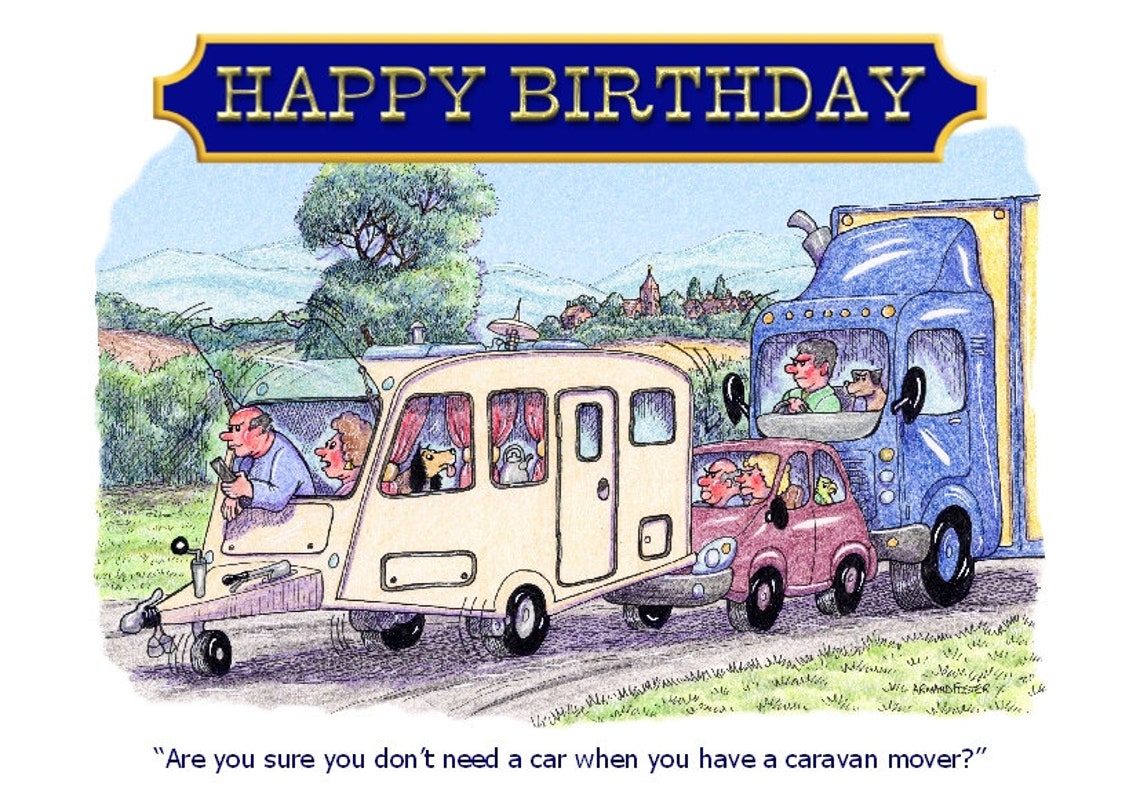 Happy Birthday Caravanning Humour Cartoon A5 Funny Blank Greeting Card ...