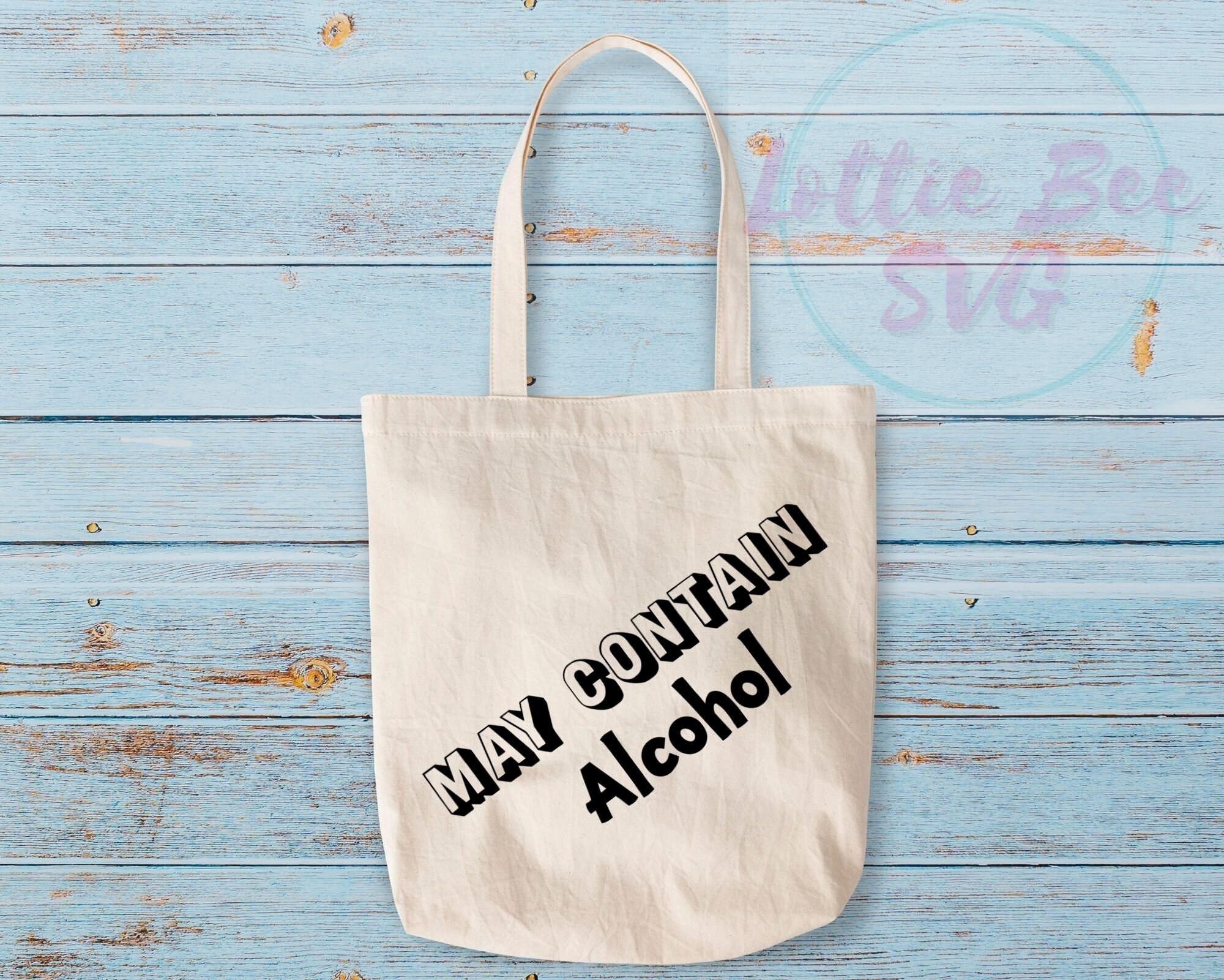 May Contain Alcohol Svg Drinking Svg Funny Svg - Etsy