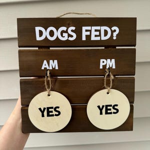 Dogs Fed? Am and Pm Sign for Pet Friendly Homes - Etsy