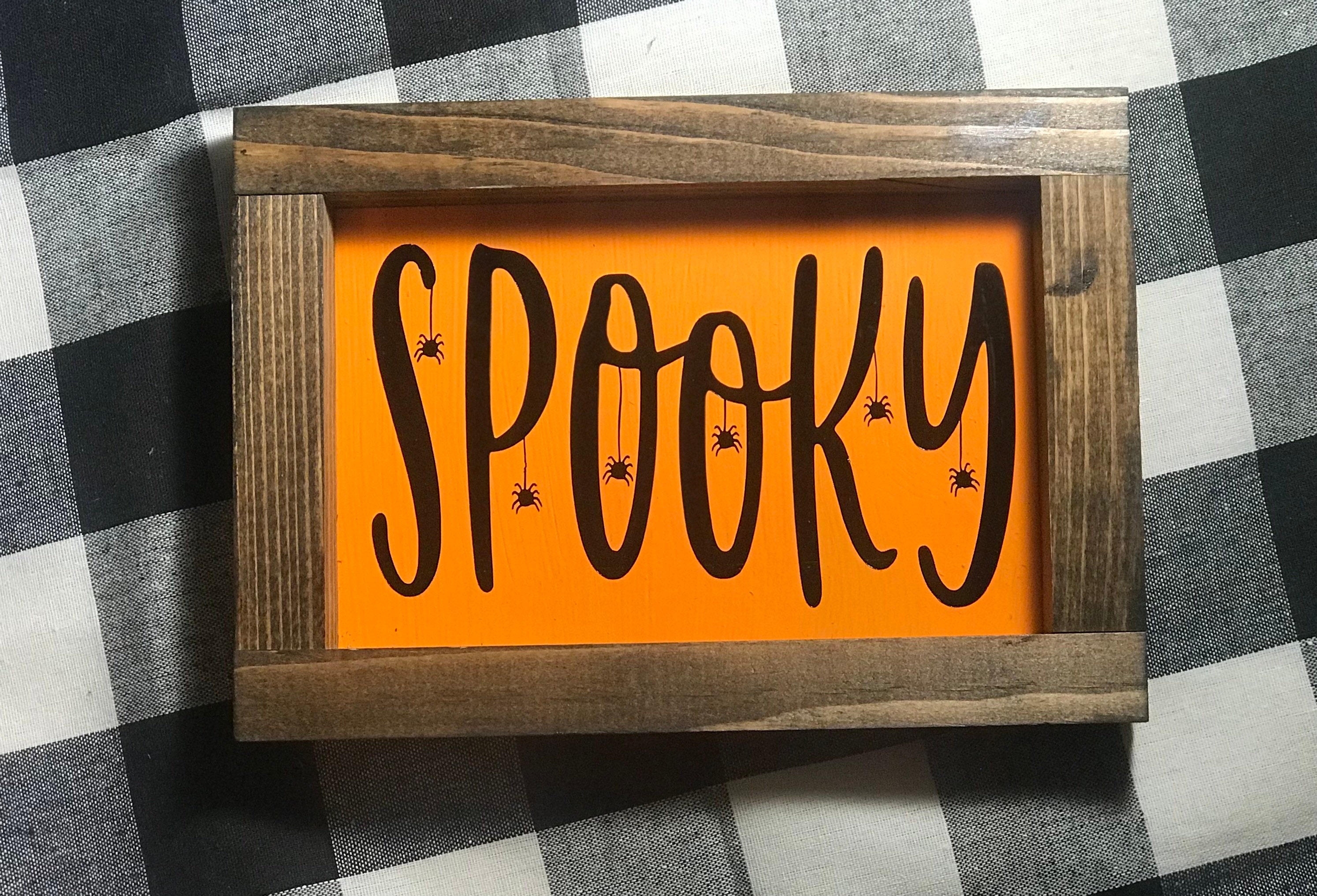 Spooky Sign|halloween Sign|halloween Decor|october 31|dixiefarmdesigns ...