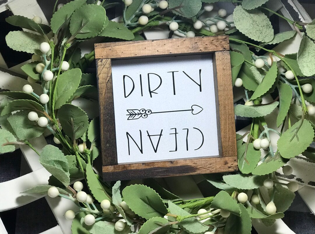 Dirty + Clean Sign|kitchen Decor|dixiefarmdesigns - Etsy