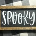 Spooky Signhalloween Signhalloween Decoroctober 31dixiefarmdesigns - Etsy