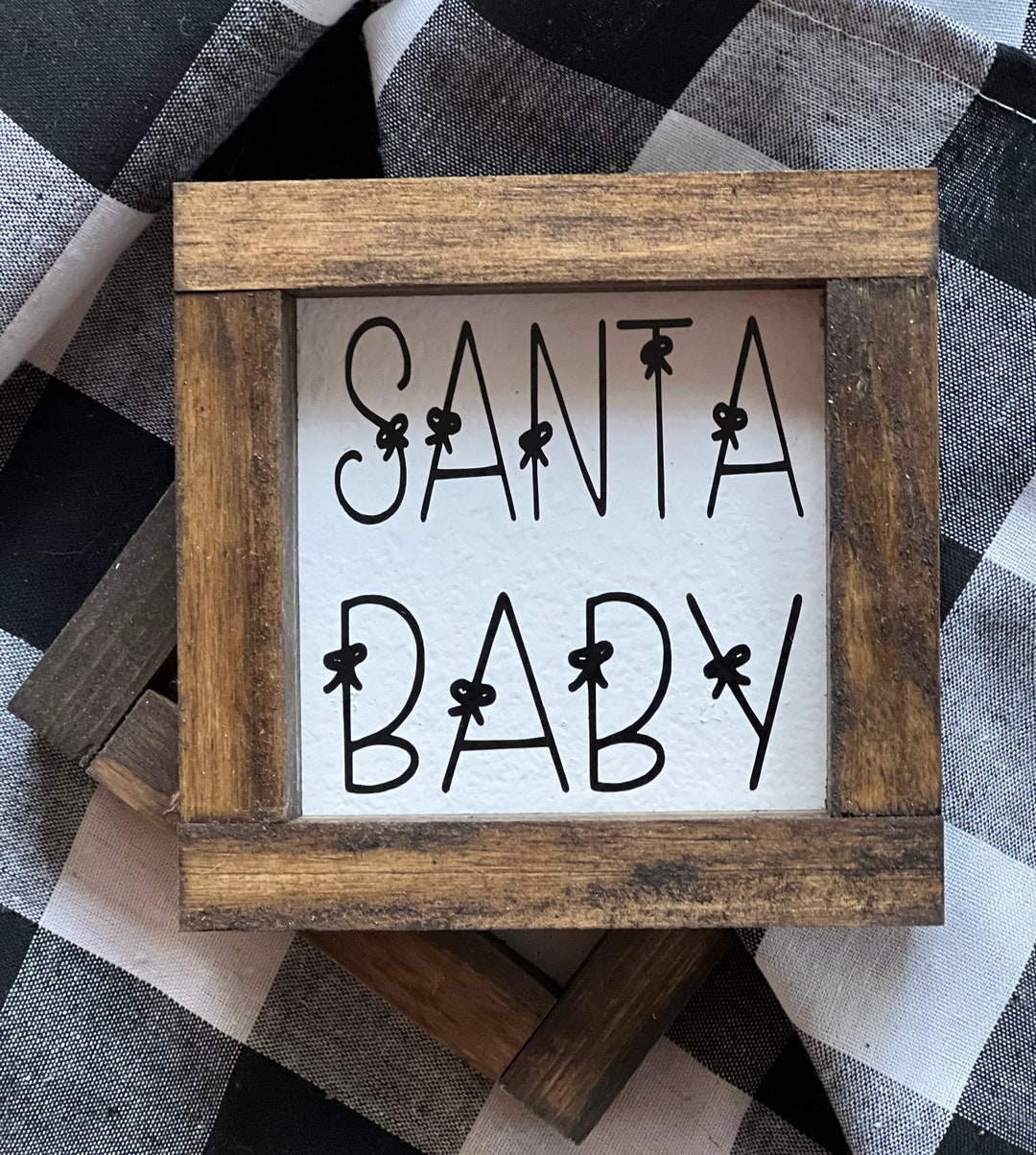 Santa Baby Sign|christmas Decor|dec.25|farmhouse Christmas|santa|merry ...